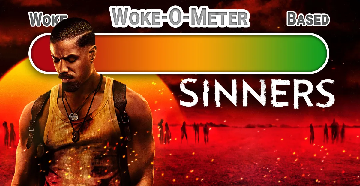 Sinners - Worth it or Woke - Value-Based Reviews